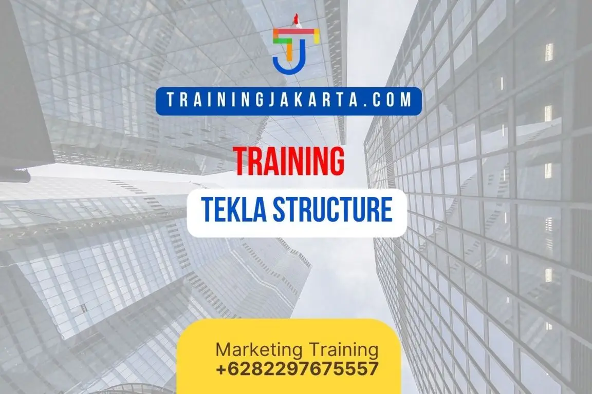 Training Tekla Structure Training Di Jakarta